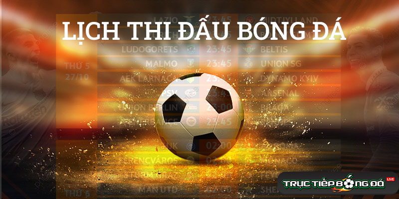 Lịch Thi Đấu Bóng Đá Hôm Nay Tại Tructiepbongda